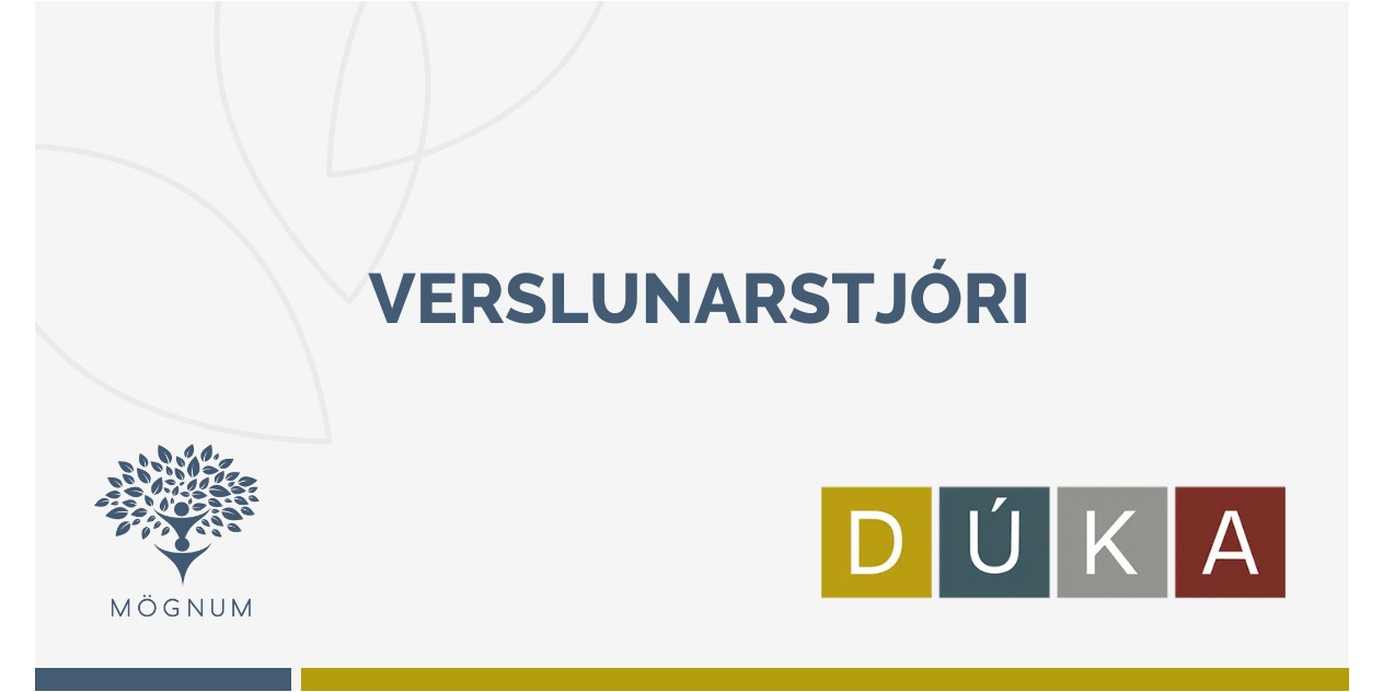DÚKA Glerártorgi óskar eftir að ráða verslunarstjóra | Dúka